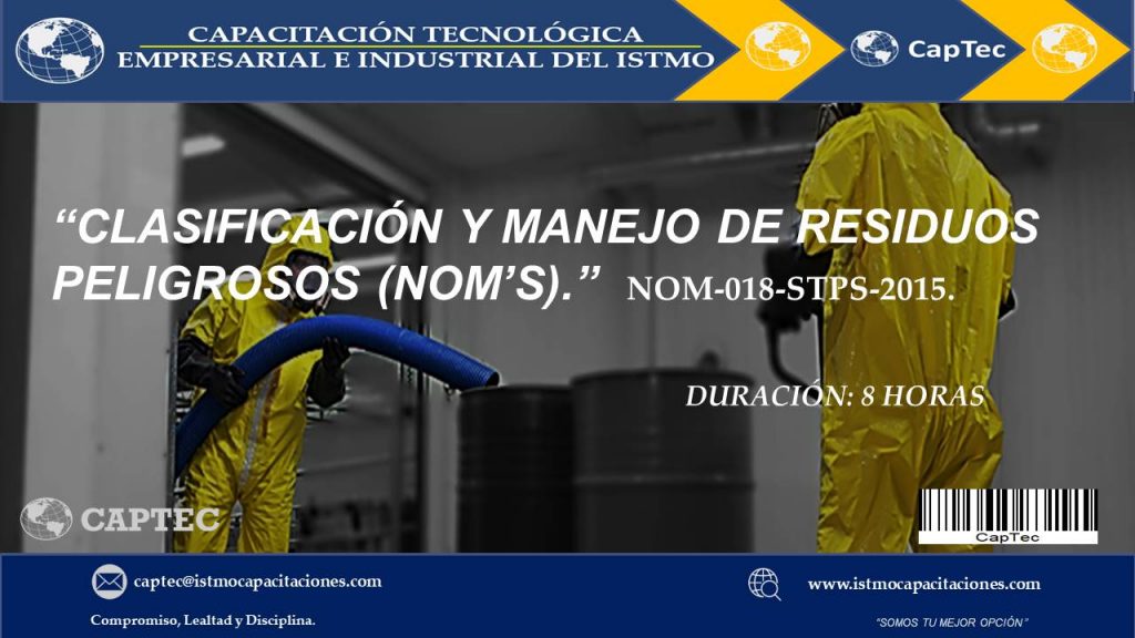 Clasificación y manejo de residuos peligrosos (NOM’S) | Anexo SSPA PEMEX | Istmo Capacitaciones